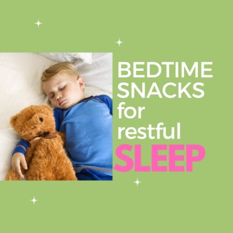 Bedtime Snacks for Kids | Bahee Van de Bor